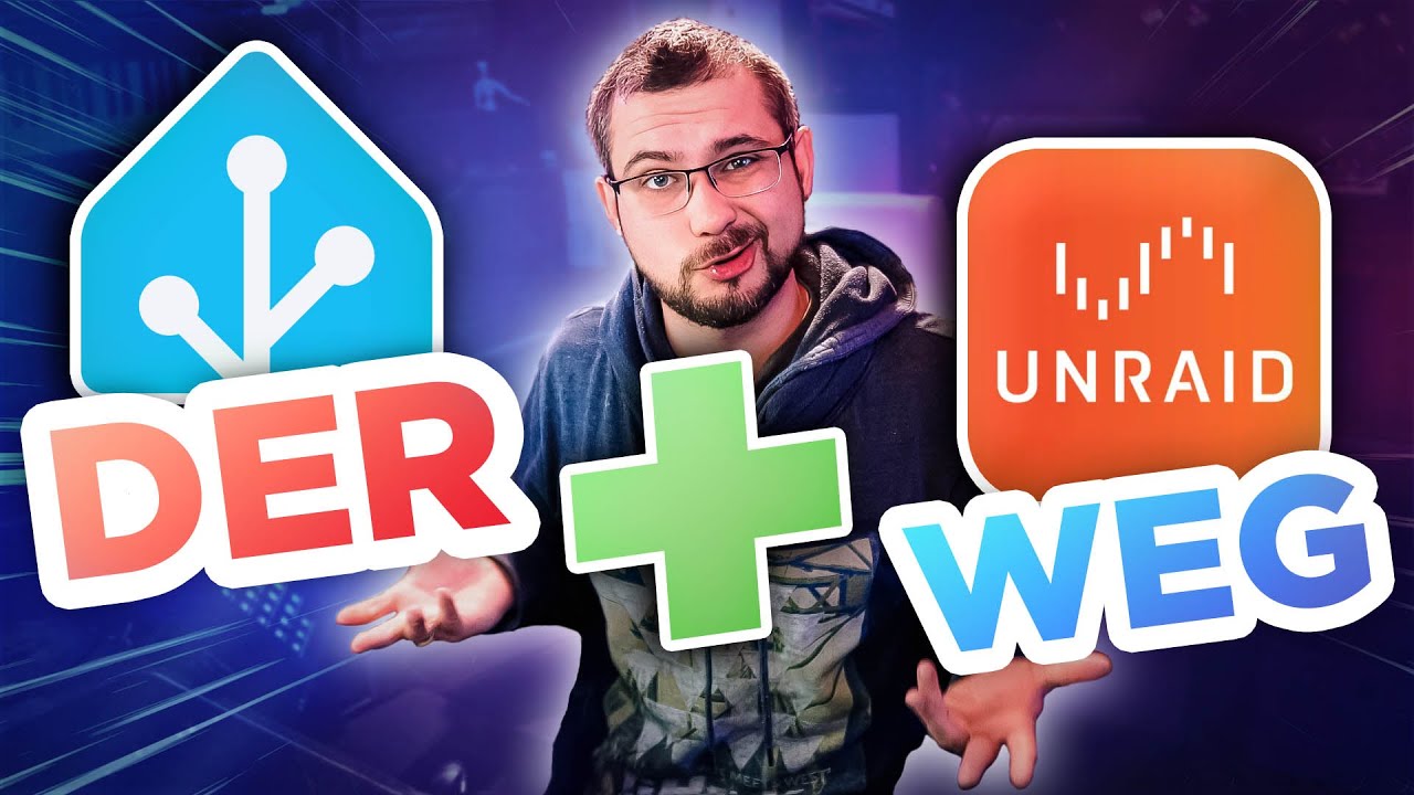 Unraid + HomeAssistant = Das Perfekte Smart Home Setup! » The Geek Freaks | Computer, Technik ...